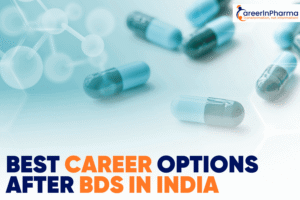 Best Career Options After BDS | Top Roles & Opportunities
