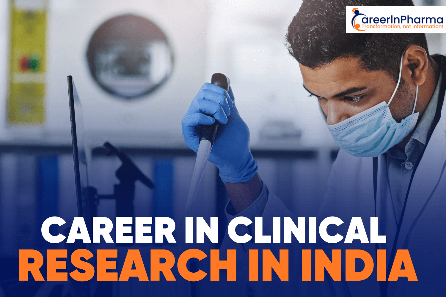 How to Start a Successful Clinical Research Career in India