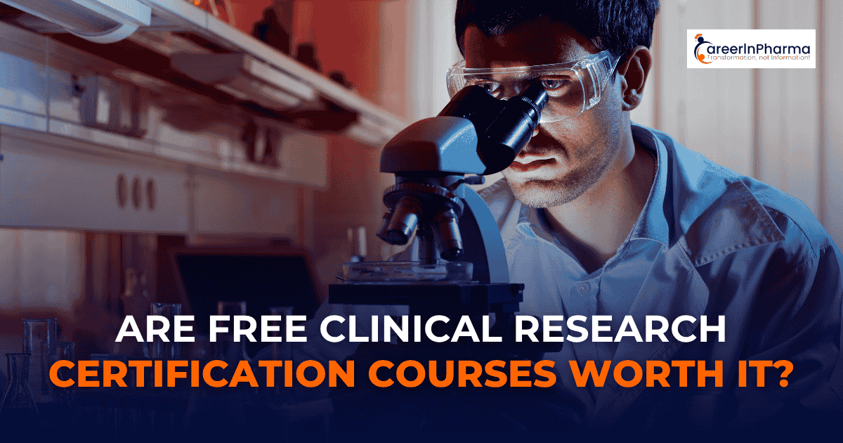 Are Free Clinical Research Certification Courses Worth It